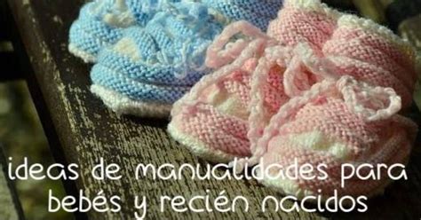 6 Ideas De Manualidades Para Bebes Y Recién Nacidos Niedliche