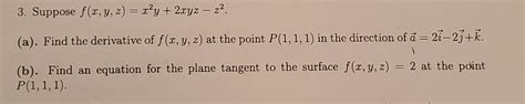 Solved Suppose F X Y Z X Y Xyzz A Find The Chegg
