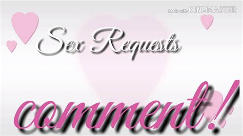 Sex Requests Youtube