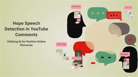 Hope Speech Detection In Youtube Comments By Aayush Tanwar On Prezi