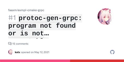 `protoc Gen Grpc Program Not Found Or Is Not Executable` · Issue 1 · Faaxmexmpl Cmake Grpc