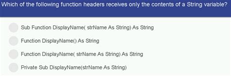 Solved Which Of The Following Function Headers Receives Only