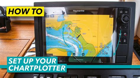 How To Set Up Your Chartplotter Motor Boat And Yachting Youtube