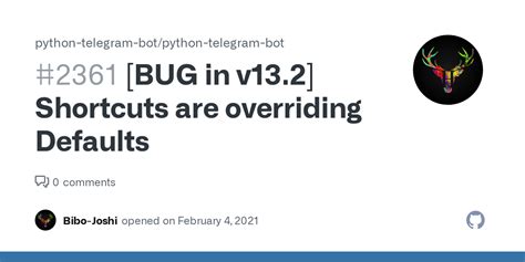 BUG In V Shortcuts Are Overriding Defaults Issue Python Telegram Python