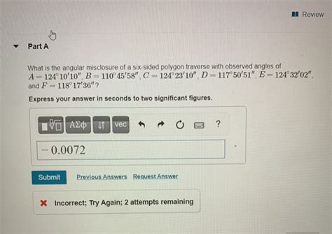solved a review part a what is the angular misclosure of a
