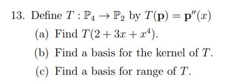 Solved Define T P P By T P P X A Find Chegg Com