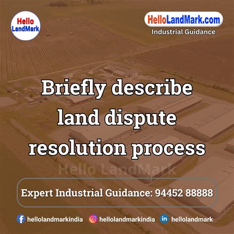 Hello 𝗕𝗿𝗶𝗲𝗳𝗹𝘆 𝗱𝗲𝘀𝗰𝗿𝗶𝗯𝗲 𝗹𝗮𝗻𝗱 𝗱𝗶𝘀𝗽𝘂𝘁𝗲 𝗿𝗲𝘀𝗼𝗹𝘂𝘁𝗶𝗼𝗻 𝗽𝗿𝗼𝗰𝗲𝘀𝘀 𝗜𝗻𝘁𝗿𝗼𝗱𝘂𝗰𝘁𝗶𝗼𝗻 The Land Dispute