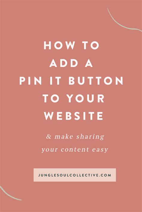How To Add A Pinterest Save Button To Your Site Increase Your Pinterest Traffic Jungle Soul
