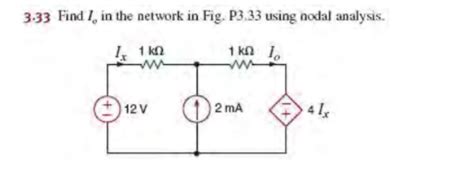 Solved 3 33 Find Io In The Network In Fig P3 33 Using Chegg