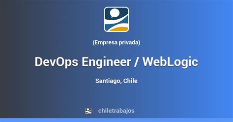 Devops Engineer Weblogic Santiago Chiletrabajos