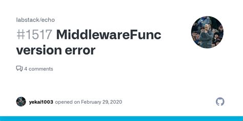 MiddlewareFunc Version Error Issue Labstack Echo GitHub