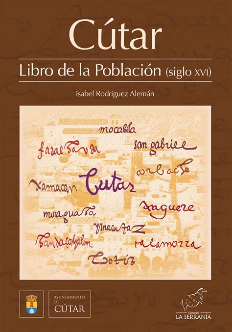 Cútar Libro De La Población Siglo Xvi Editorial La Serranía