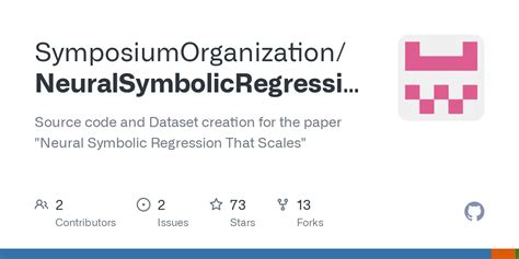 Github Symposiumorganizationneuralsymbolicregressionthatscales