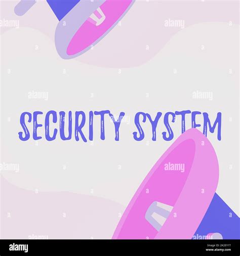 Sign Displaying Security System Business Concept System Designed To Detect Intrusion Or