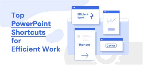 Boost Your Productivity Top PowerPoint Shortcuts For Efficient Work Original And High Quality