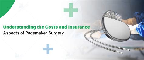 A Complete Guide To Pacemaker Surgery Cost And Insurance