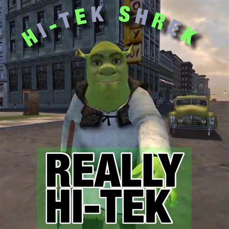 Stream Hitek Shrek Listen To Really Hi Tek Playlist Online For Free On Soundcloud