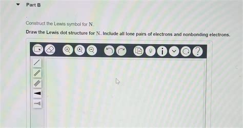 Solved Construct The Lewis Symbol For N Draw The Lewis Dot Chegg Com
