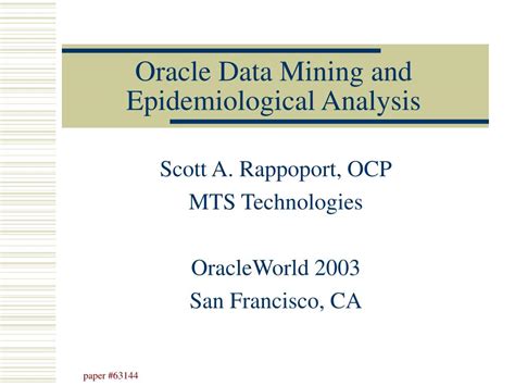 Ppt Oracle Data Mining And Epidemiological Analysis Powerpoint