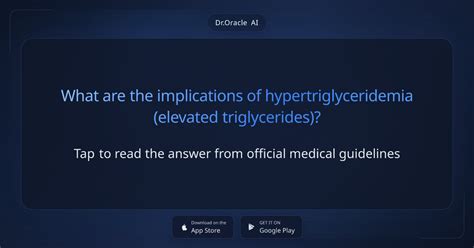 What Are The Implications Of Hypertriglyceridemia Elevated Triglycerides