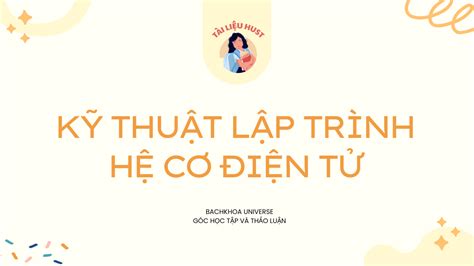 Tài Liệu Môn Kỹ Thuật Lập Trình Trong Cơ điện Tử Me3300