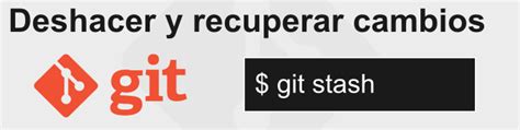 Deshacer Y Recuperar Cambios Con Git Styde Net