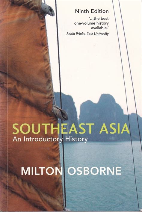 Southeast Asia An Introductory History Milton Osborne Ninth Edition