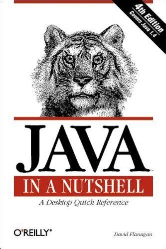 Java In A Nutshell In A Nutshell Oreilly By David Flanagan 9780596002831 Ebay
