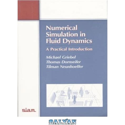 خرید و قیمت دانلود کتاب Numerical Simulation In Fluid Dynamics A