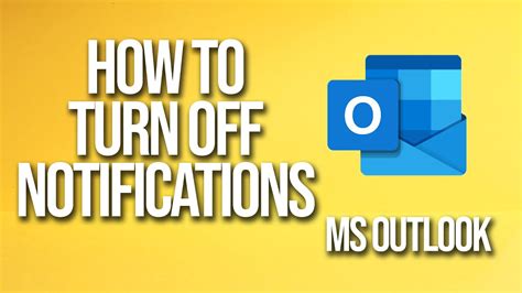 How To Turn Off Notifications Microsoft Outlook Tutorial Youtube