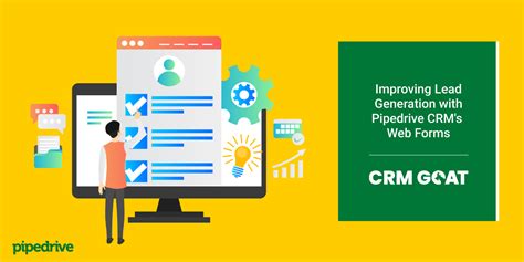 Improving Lead Generation With Pipedrive Crms Web Forms Crm Goat
