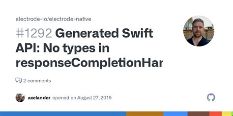 Generated Swift Api No Types In Responsecompletionhandler · Issue