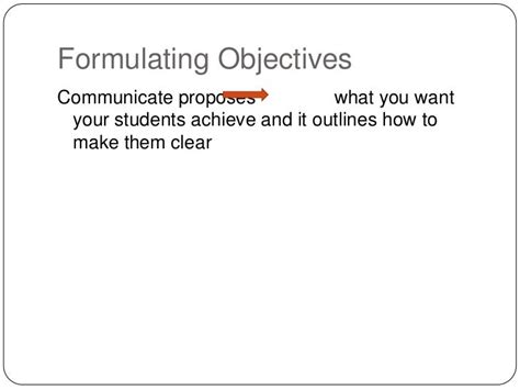 Formulating Goals And Objectives