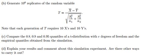 The Two Sample T Test Is Based On The T Distribution Chegg Com