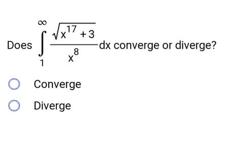 [calculus Improper Integrals] Can I Use The P Test Here To Find If It Converges Or Not This