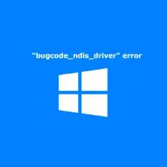 Bugcode Ndis Driver Windows Get IT Solutions