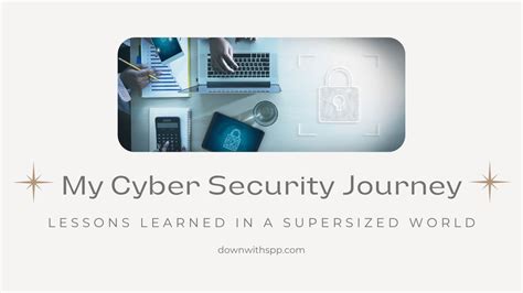 My Cyber Security Journey Lessons Learned