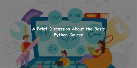A Brief Discussion About The Basic Python Course Decoad Learning Medium