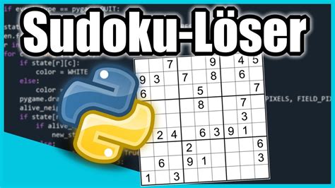 Sudoku Löser In Python Programmieren Backtracking Tutorial Deutsch Youtube