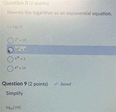 Answered Question 8 2 Points Rewrite The Logarithm As An Exponential