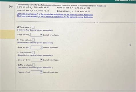 Solved Calculate The P Value For The Following Conditions Chegg