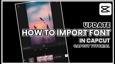 How To Add Import Custom Font In Capcut Update Capcut Capcut Tutorial Youtube