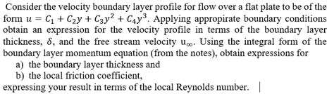 Solved Consider The Velocity Boundary Layer Profile For Flow Chegg