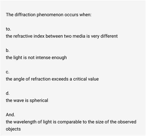 Solved The Diffraction Phenomenon Occurs When To The
