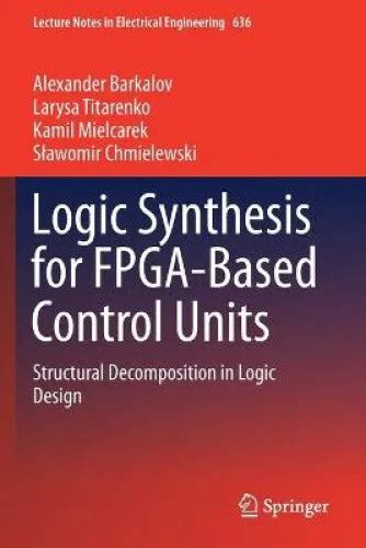 Logic Synthesis For Fpga Based Control Units Structural Decomposition In Eur 12327 Picclick Fr