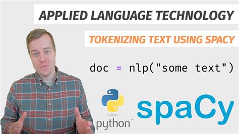 Tokenizing Text Using Spacy Youtube