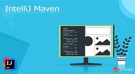 Intellij Maven Uses Features And Implementation Of Intellij Maven