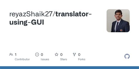 Github Reyazshaik27 Translator Using Gui