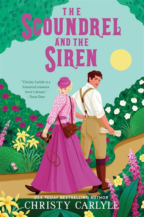 The Scoundrel And The Siren By Christy Carlyle Goodreads