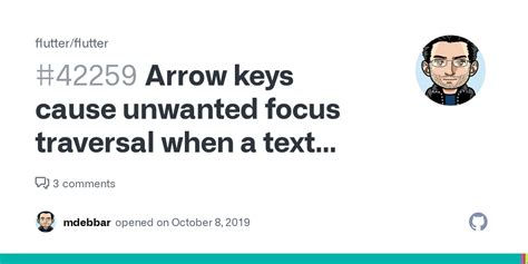 Arrow Keys Cause Unwanted Focus Traversal When A Text Field Is Active Issue Flutter